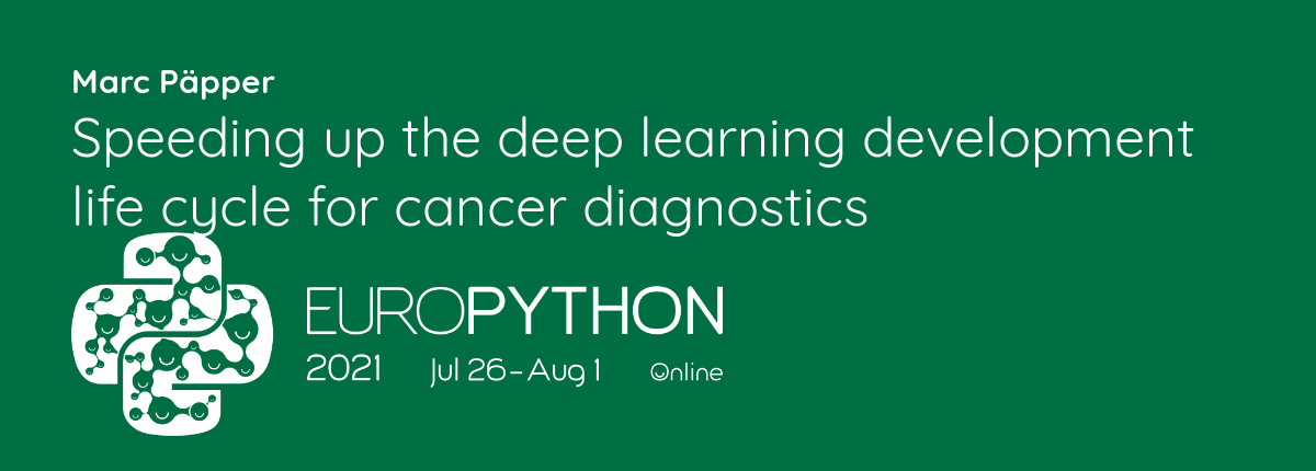 Speeding up the deep learning development life cycle for cancer ... Speeding up the deep learning development life cycle for cancer ...