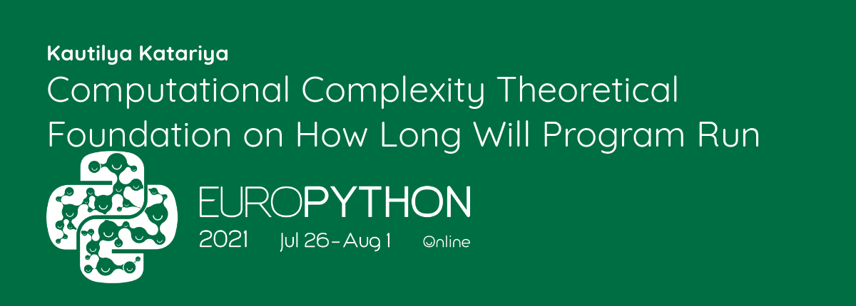 Computational Complexity Theoretical Foundation on How Long Will ...