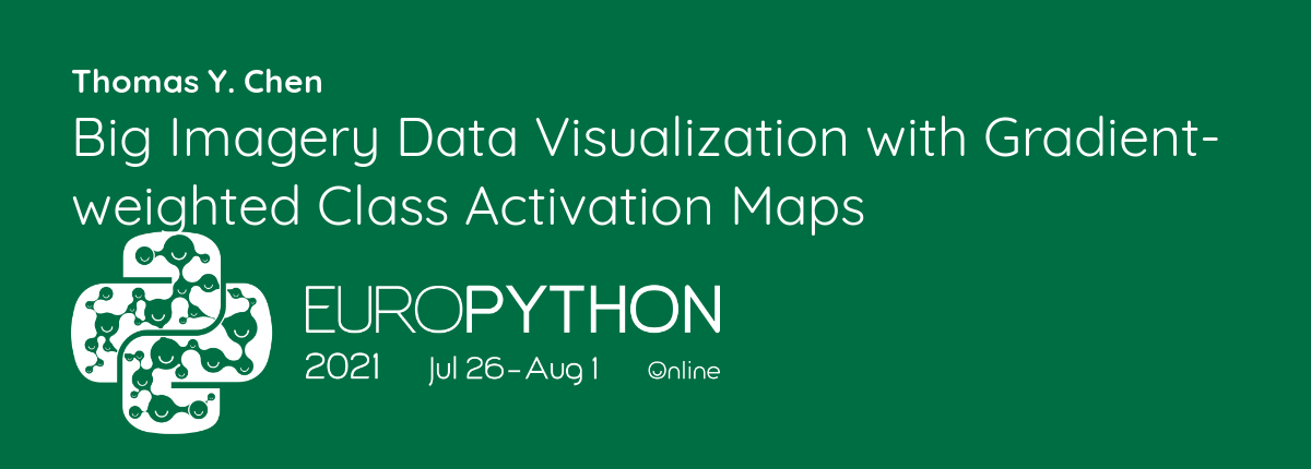Big Imagery Data Visualization with Gradient-weighted Class Activation ... Big Imagery Data Visualization with Gradient-weighted Class Activation ...